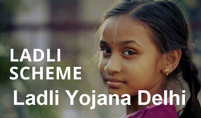 Registration Ladli Scheme Delhi Application Form Ladli Yojana