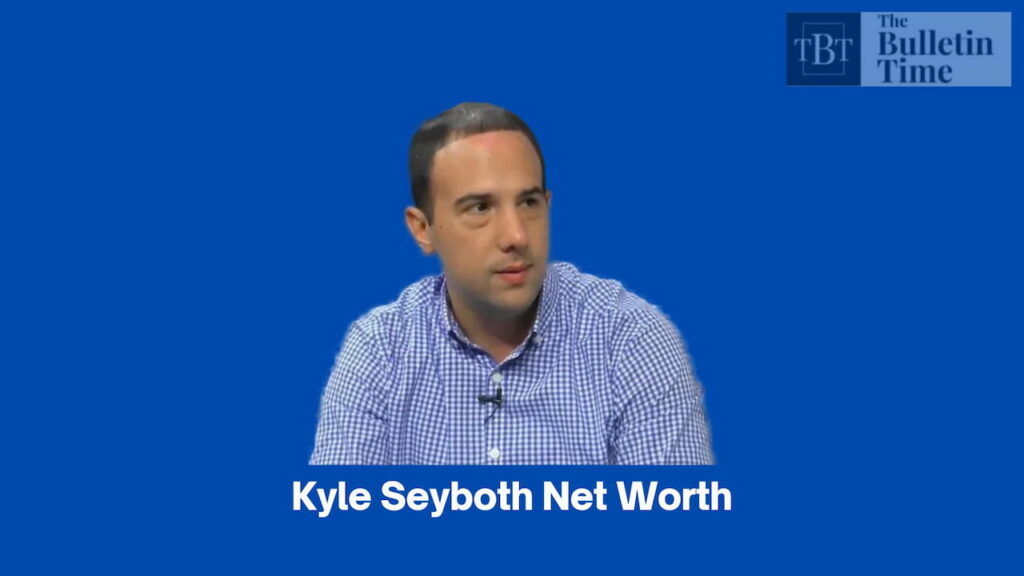 Who is Kyle Seyboth? - Kyle Seyboth Net Worth 2024 - The Bulletin Time