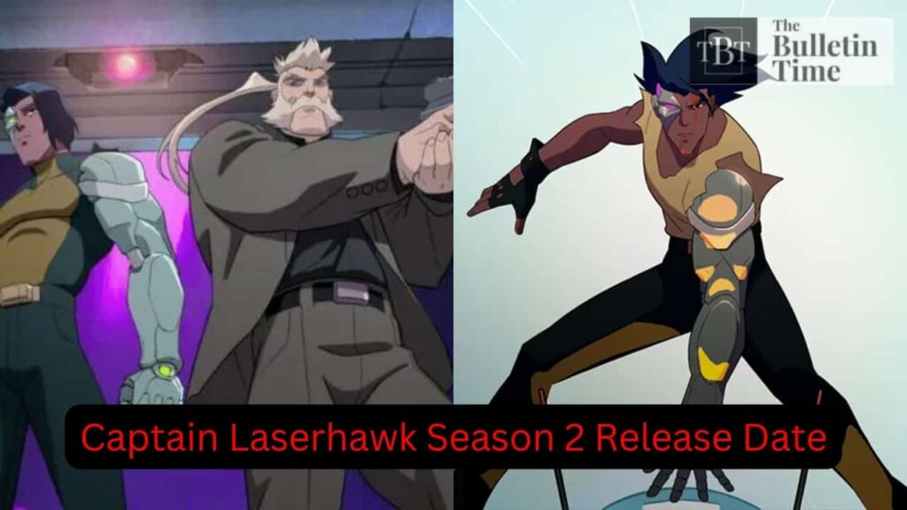 Captain Laserhawk Season 2 Release Date, Cast, Storyline, Trailer ...