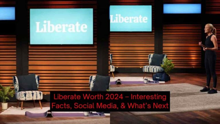 Liberate Worth 2024 – Interesting Facts, Social Media, & What’s Next ...