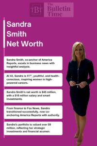 Sandra Smith Net Worth 2024, Biography, Professional Life, Net Worth ...