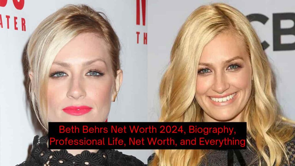 Beth Behrs - Net Worth 2024, Biography, Personal Life, Professional ...